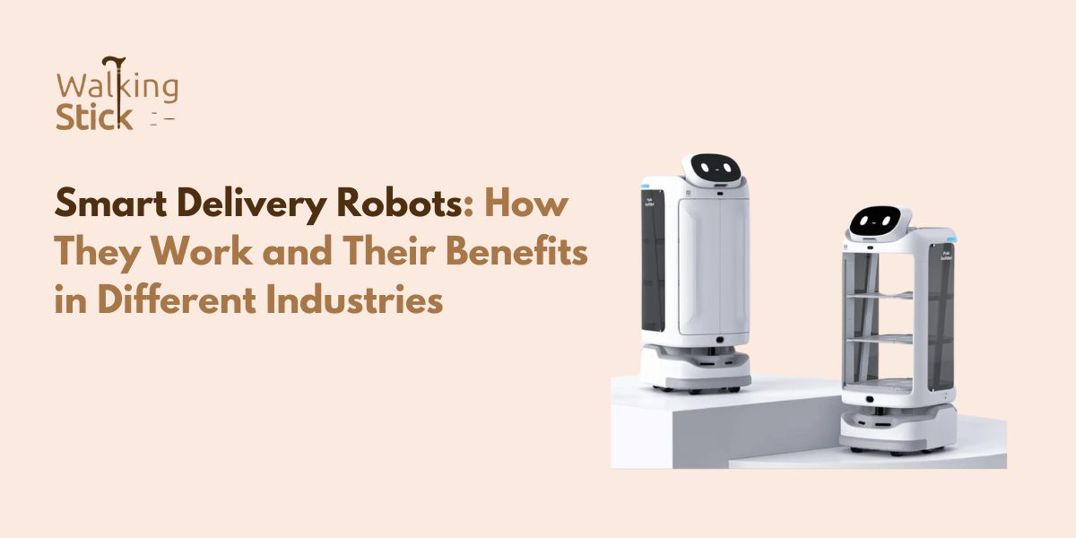 Introduction to Smart Delivery Robots: How They Work and Their Benefit ...